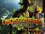 Undiscovered World: The Incan Sun - Download.com.vn