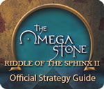 The Omega Stone: Riddle of the Sphinx II Strategy Guide - Tìm kiếm kho báu