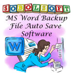 MS Word Backup File Auto Save Software - Tự động lưu tài liệu Word đã mở