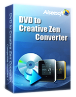 Aiseesoft DVD to Creative Zen Converter 6.2.56 - Chuyển đổi DVD sang ...