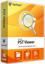 SysTools Outlook PST Viewer 4.0 - Mở và xem file PST trong MS Outlook