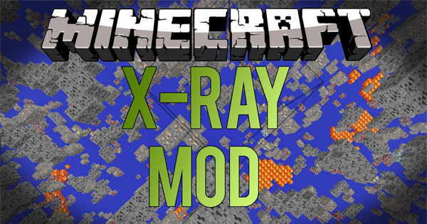 XRay Mod v56 - Mod nhìn xuyên tường cho người đi mỏ - Download.com.vn