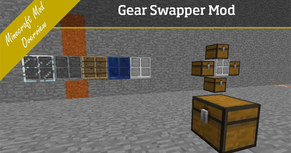 Gear Swapper Mod - Mod đổi set đồ nhanh trong Minecraft - Download.com.vn