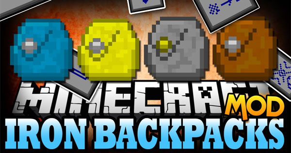 Iron Backpacks Mod - Mod chế tạo balo nhiều ngăn - Download.com.vn