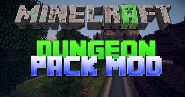 Dungeon Pack Mod - Mod bổ sung nhiều hầm ngục, boss, item mới