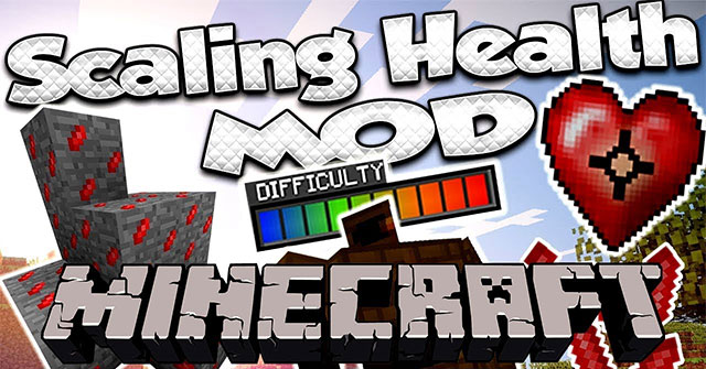 Scaling Health Mod - Mod tăng cường HP cho người chơi, mob trong Minecraft