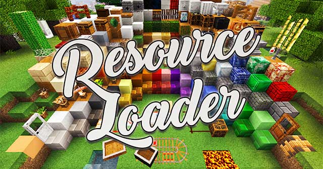 Resource Loader Mod - Mod thay đổi texture đơn giản trong Minecraft