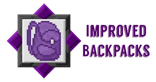 Improved Backpacks Mod - Minecraft Mod chế tạo, nâng cấp balo