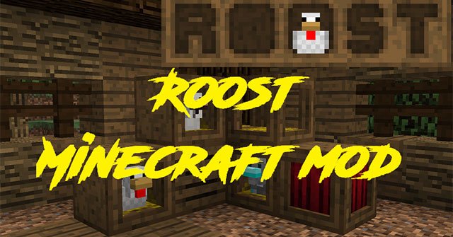 Roost Mod - Mod xây chuồng gà đa năng trong Minecraft - Download.com.vn
