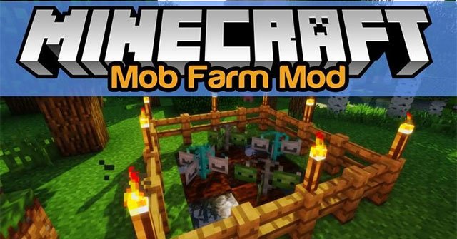 Mob Farm Mod - Minecraft Mod trồng quái vật loot đồ - Download.com.vn