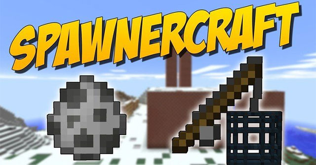 SpawnerCraft Mod - Mod chế tạo mob spawner cho Minecraft - Download.com.vn