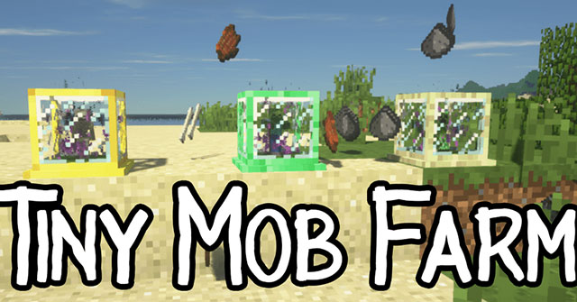 Tiny Mob Farm Mod - Mod chế tạo mob farm siêu nhỏ trong Minecraft