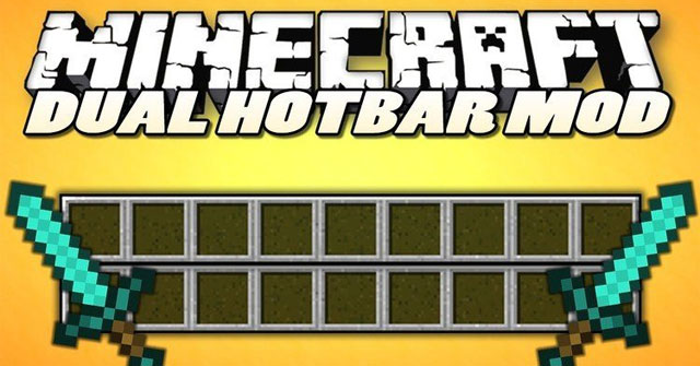 Dual Hotbars Mod - Mod tăng kích thước hotbar trong Minecraft
