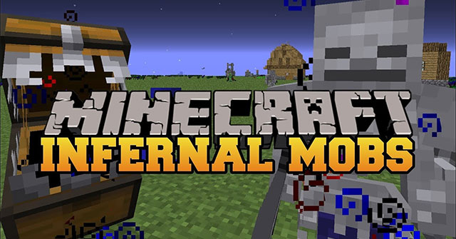 Infernal Mobs Mod - Mod quái vật biến dị cực mạnh cho Minecraft