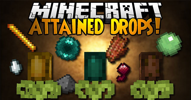 Attained Drops Mod - Mod thay thế mob farm cho Minecraft - Download.com.vn
