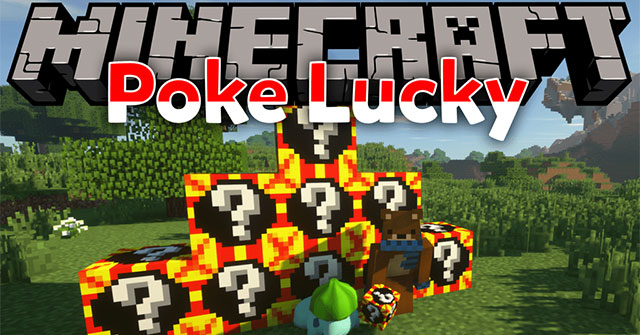 PokeLucky Mod - Minecraft Mod săn Pokemon - Download.com.vn