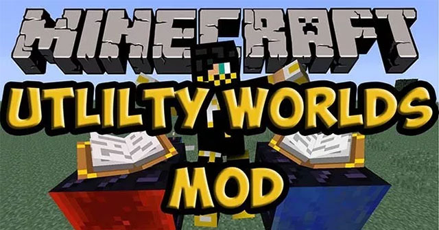 Utility Worlds Mod - Mod tạo ra 3 thế giới mới trong Minecraft