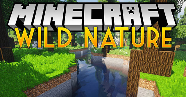 Wild Nature Mod - Minecraft Mod bổ sung biome, block, động vật, tài ...