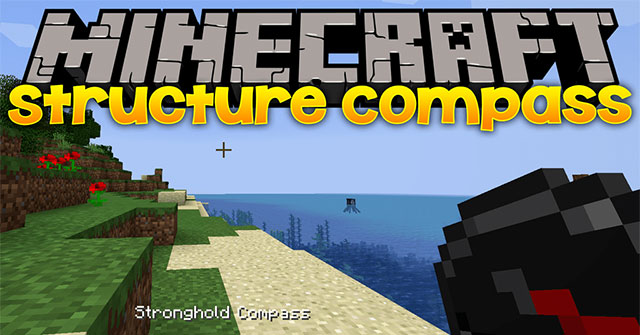 Structure Compass Mod - Minecraft Mod la bàn chỉ đường tới các công trình
