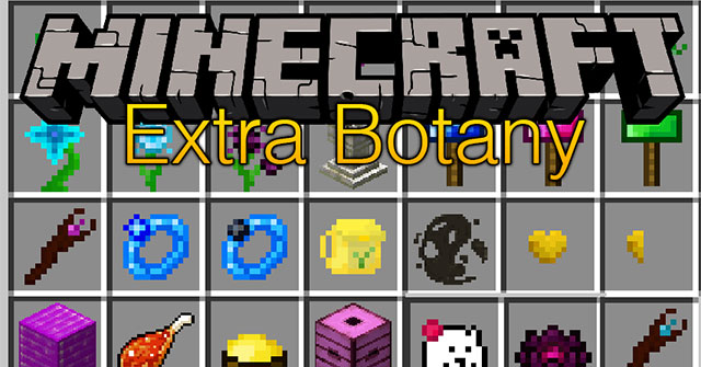 ExtraBotany Mod - Mod bổ sung hoa, item mới cho Minecraft - Download.com.vn