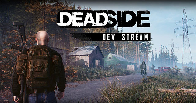 Deadside 1.0 - Game bắn súng sinh tồn chân thực - Download.com.vn