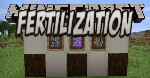 Fertilization Mod - Minecraft Mod phân bón hỗ trợ làm farm nhanh