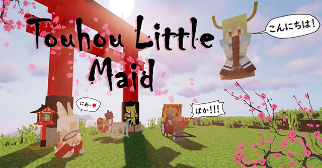 Touhou Little Maid Mod - Minecraft Mod người hầu hỗ trợ làm farm, chiến đấu