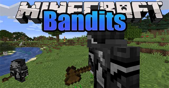 Bandits Mod - Mod chiến đấu với kẻ cướp - Download.com.vn