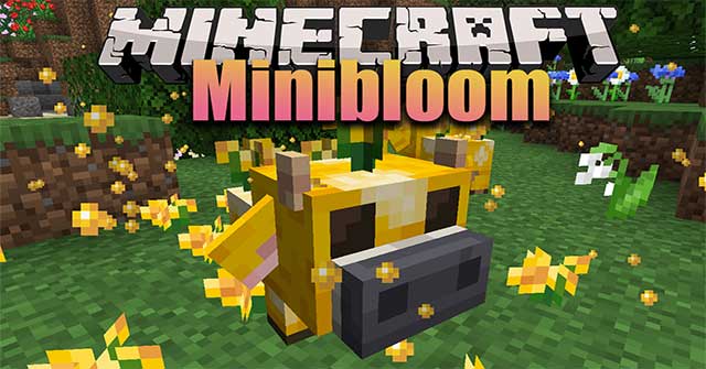 Minibloom Mod - Minecraft Mod sinh vật đáng yêu mới - Download.com.vn