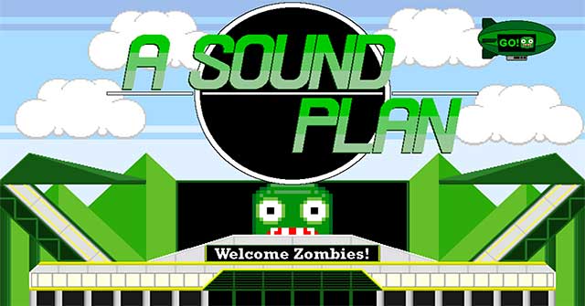A Sound Plan - Game đấu trường zombie vui nhộn - Download.com.vn