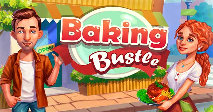 Baking Bustle - Game quản lý nhà hàng vui nhộn - Download.com.vn