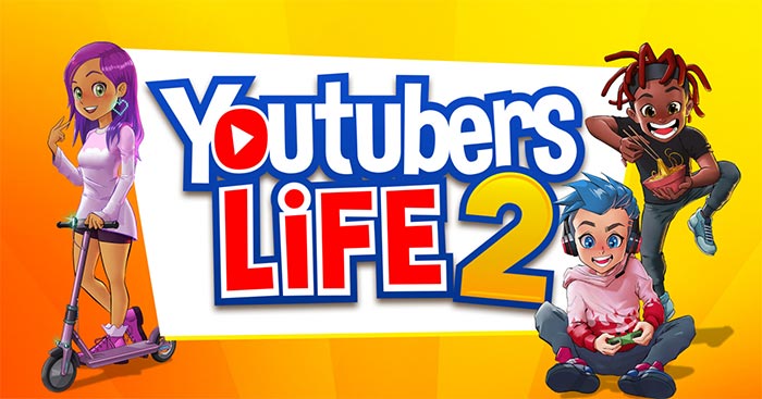 Youtubers Life 2 1.3.1.011 - Game mô phỏng cuộc sống của YouTuber sành điệu