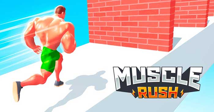Muscle Rush 1.1.0 - Game anh chàng cơ bắp vượt chướng ngại vật