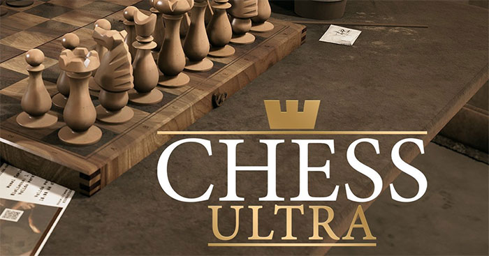 Chess Ultra - Game cờ vua thực tế ảo đồ họa 4K - Download.com.vn