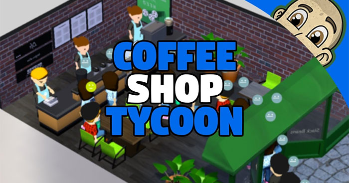 Coffee Shop Tycoon - Game quản lý tiệm cafe sáng tạo - Download.com.vn