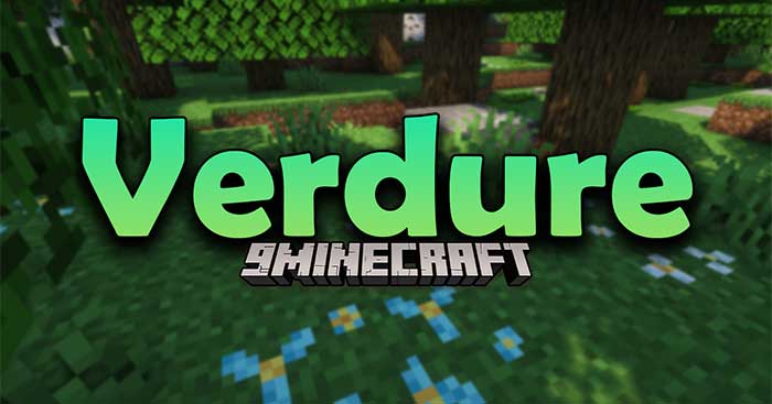 Verdure Mod - Mod cải thiện môi trường Minecraft - Download.com.vn