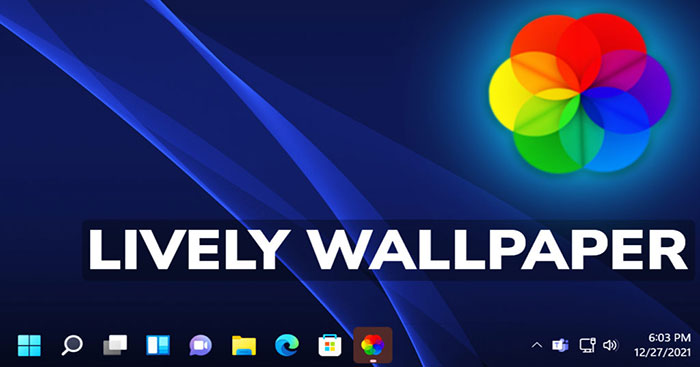 Hướng dẫn tùy chỉnh hình nền động trong Lively Wallpaper - Download.com.vn