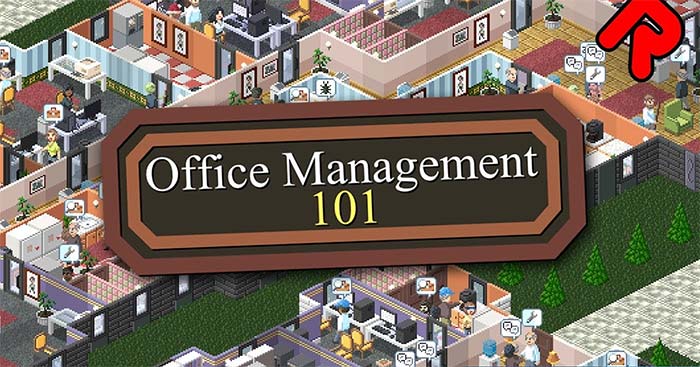 Office Management 101 Early Access - Game ông trùm kinh doanh