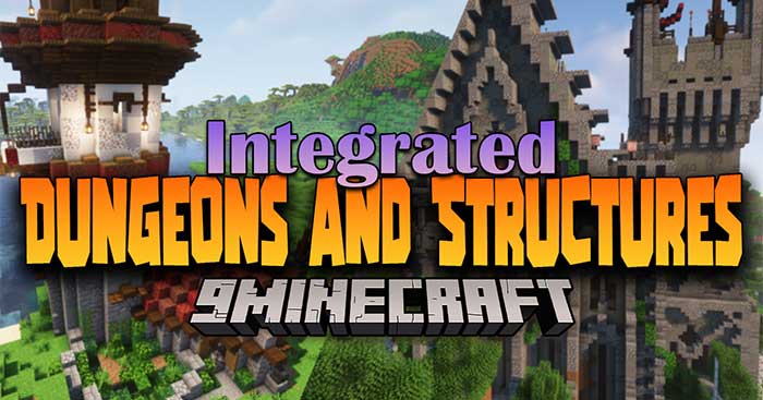 Integrated Dungeons and Structures Mod - Mod thêm nhiều công trình mới ...