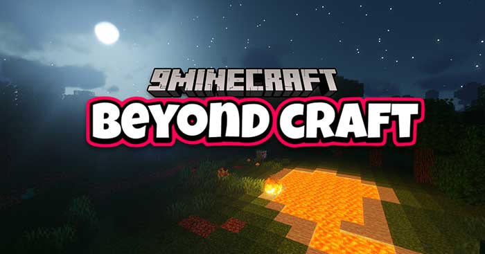 Beyond Craft Mod - Mod thêm nhiều loại khối và mob mới - Download.com.vn