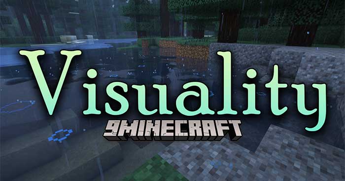 Visuality Mod - Mod thêm nhiều hiệu ứng hình ảnh mới - Download.com.vn