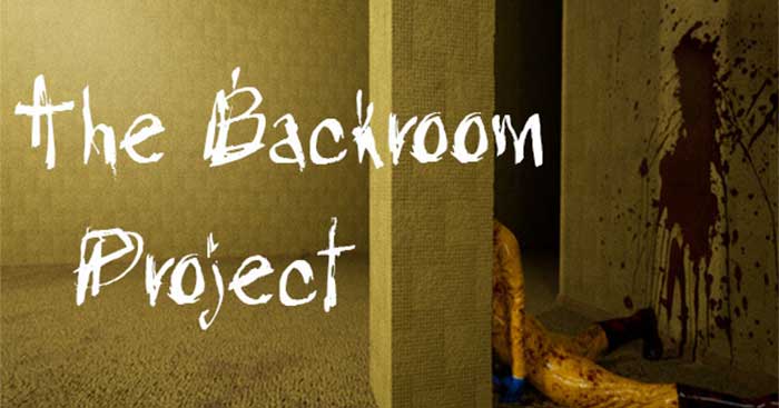 The Backroom Project Early Access - Game kinh dị Dự án Backrooms