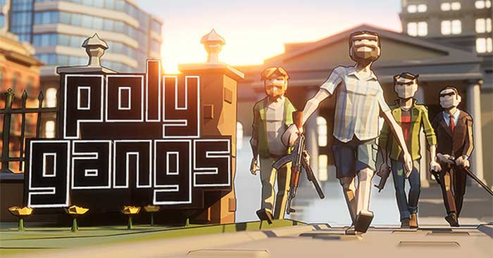 Poly Gangs - Game cuộc chiến mafia vui nhộn - Download.com.vn