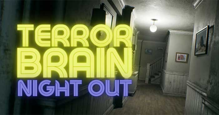 Terror Brain: Night Out - Game Đêm kinh hoàng trong nhà hoang