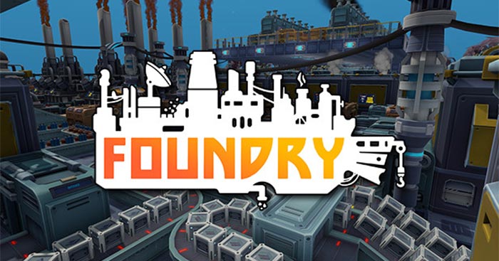 Foundry Early Access - Game xây dựng nhà máy tự động hóa - Download.com.vn