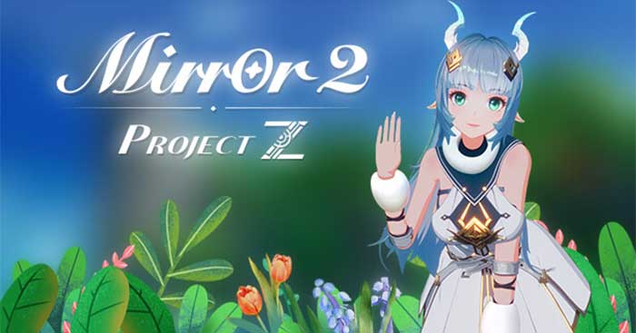 Mirror 2: Project Z - Game nhập vai thế giới Anime 3D - Download.com.vn