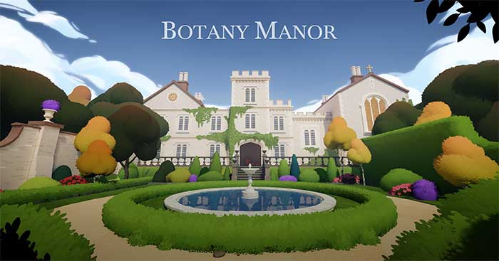 Botany Manor Demo - Game mô phỏng vườn thực vật tuyệt đẹp - Download.com.vn