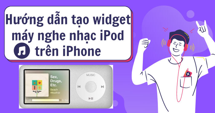 Hướng dẫn tạo widget máy nghe nhạc iPod trên iPhone - Download.com.vn