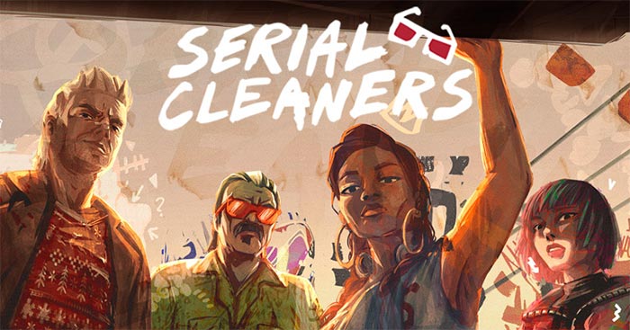 Serial Cleaners - Game hành động lén lút dọn dẹp hiện trường gây án