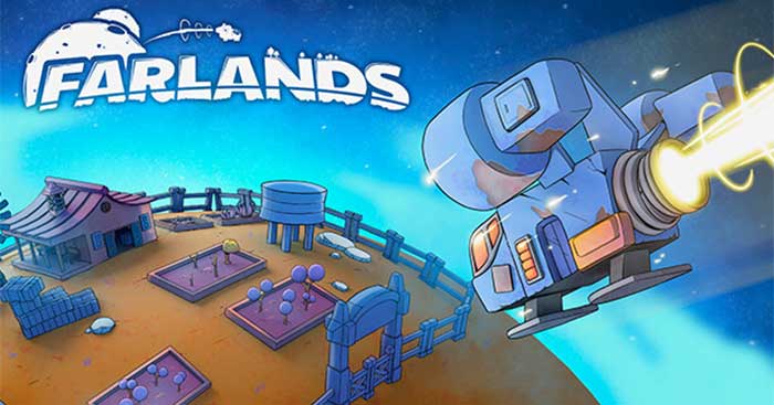 Farlands - Game cuộc sống kỳ lạ ngoài không gian - Download.com.vn